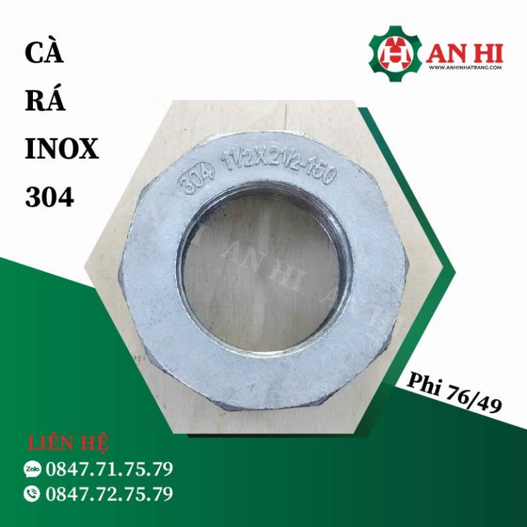 CÀ RÁ INOX 304 PHI 76/60 - An Hi